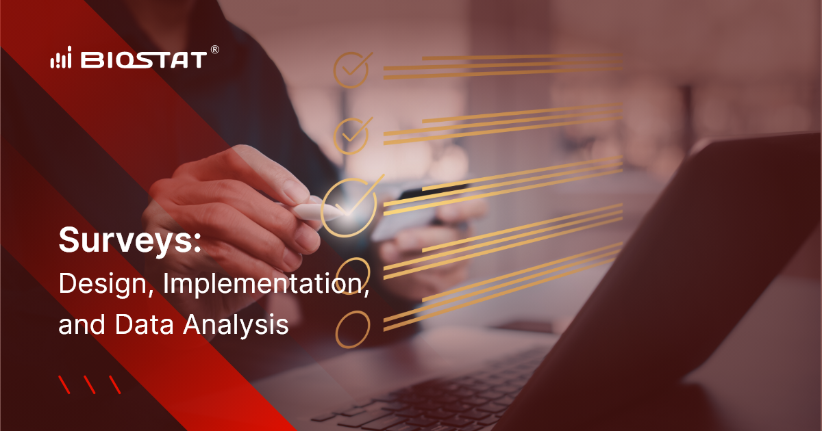 Surveys: Design, Implementation, and Data Analysis