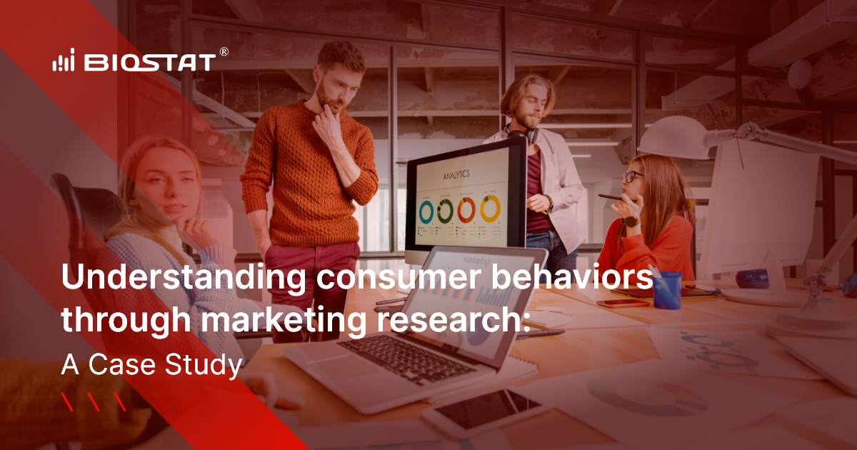 Understanding consumer behaviors through marketing research: a case study
